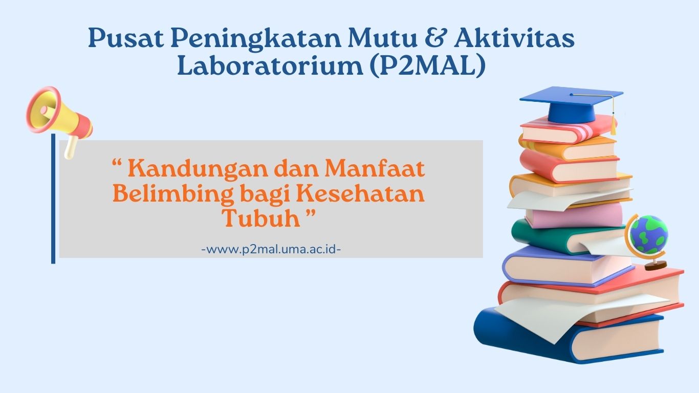 Kandungan dan Manfaat Belimbing bagi Kesehatan Tubuh – P2MAL